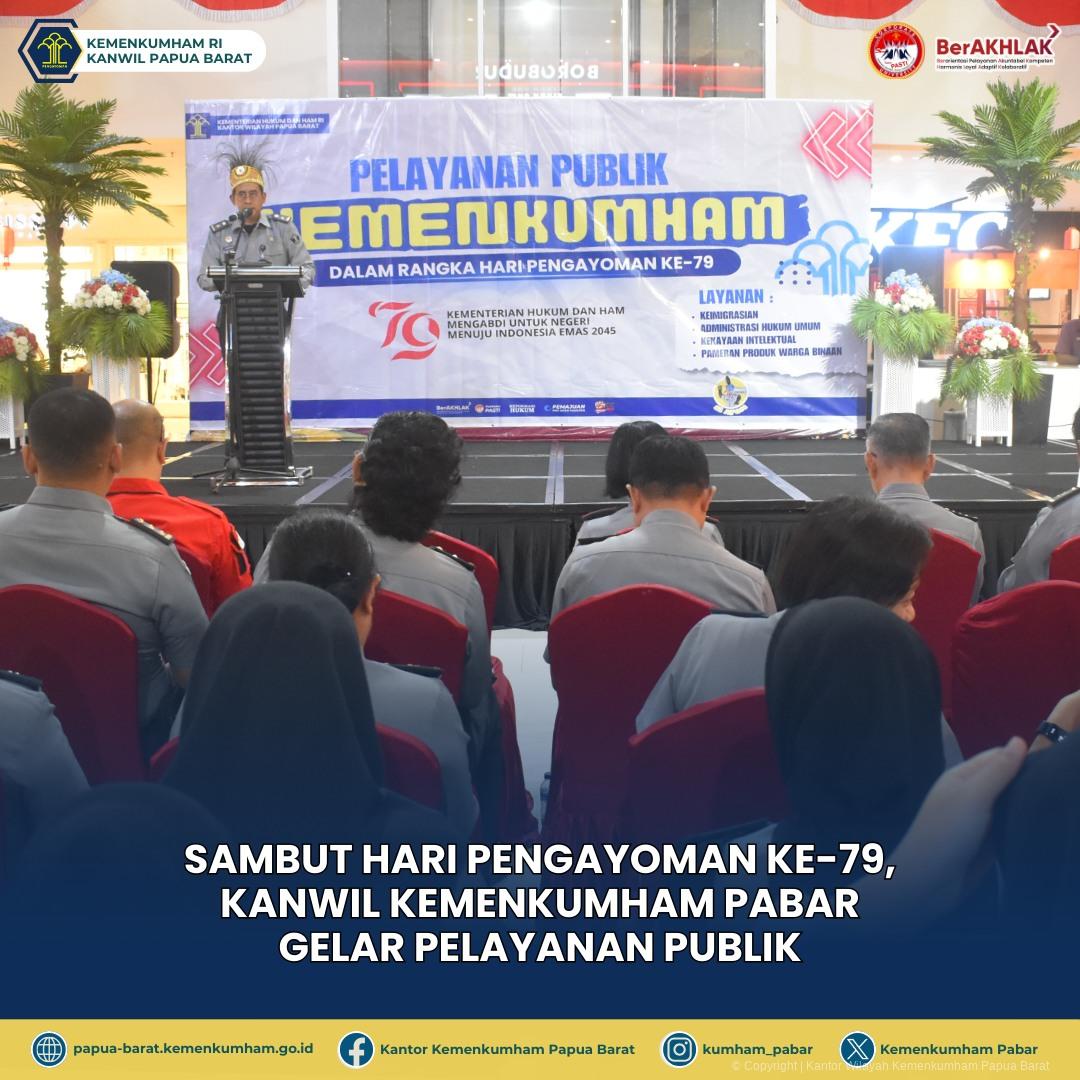 SAMBUT HARI PENGAYOMAN KE-79, KANWIL KEMENKUMHAM PABAR GELAR PELAYANAN PUBLIK