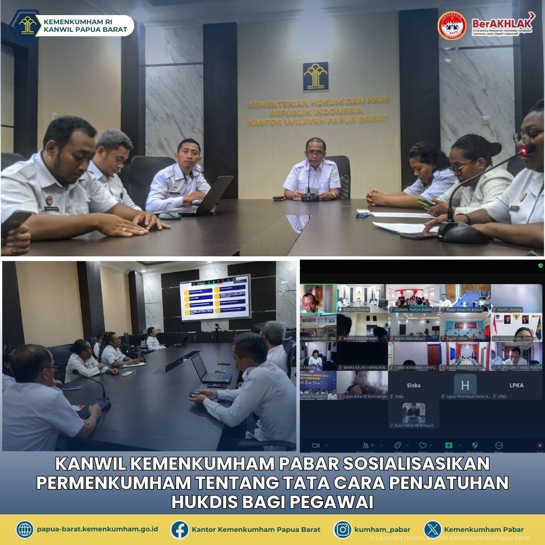 KANWIL KEMENKUMHAM PABAR SOSIALISASIKAN PERMENKUMHAM TENTANG TATA CARA PENJATUHAN HUKDIS BAGI ...