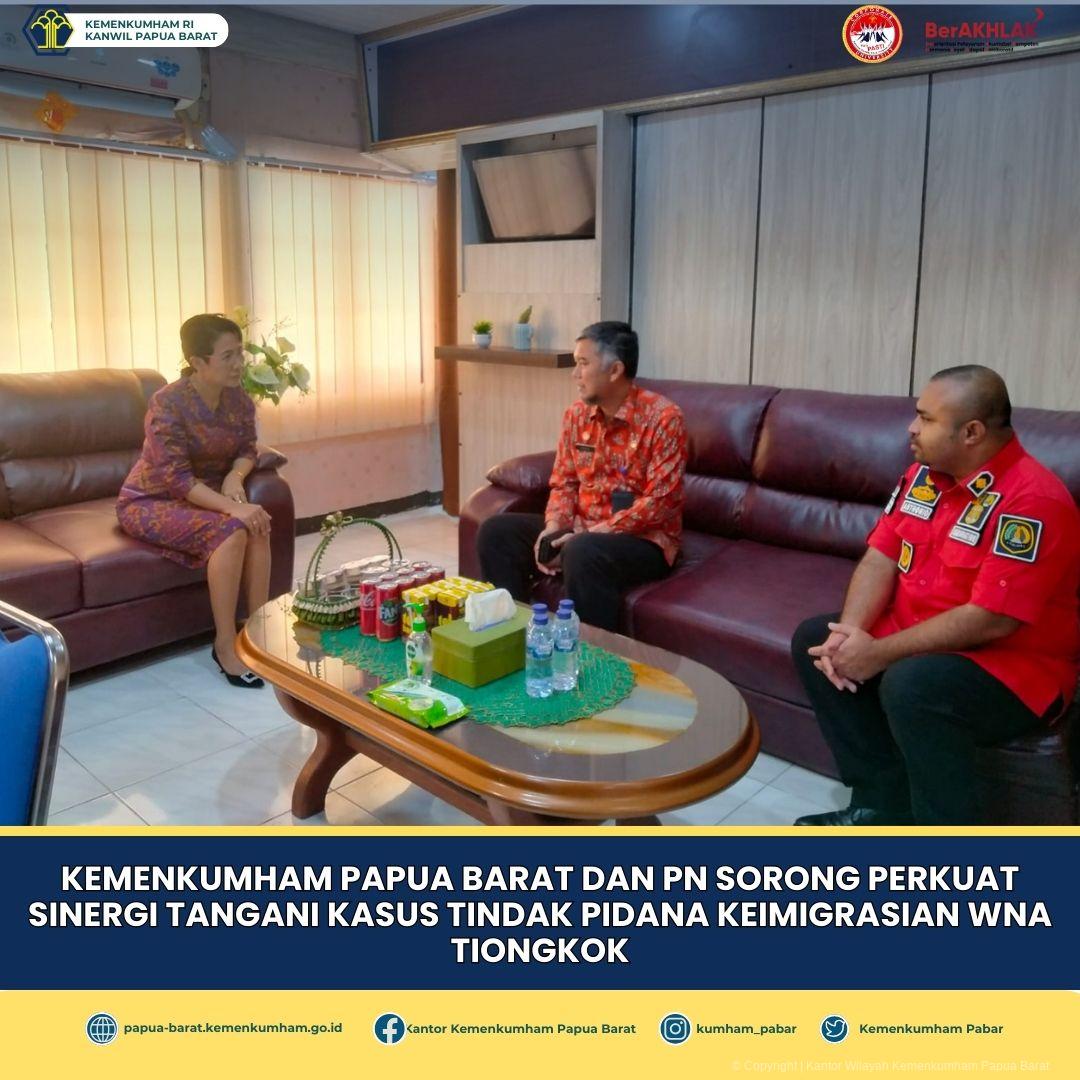 KEMENKUMHAM PAPUA BARAT DAN PN SORONG PERKUAT SINERGI TANGANI KASUS TINDAK PIDANA KEIMIGRASIAN ...