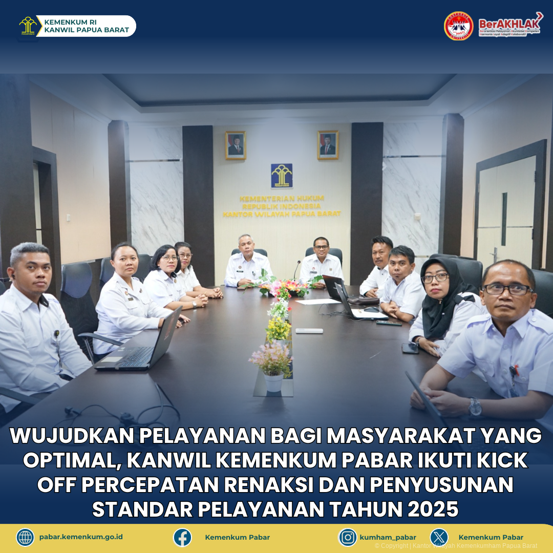 Wujudkan pelayanan bagi masyarakat yang optimal, Kanwil Kemenkum Pabar ikuti Kick Off Percepatan ...